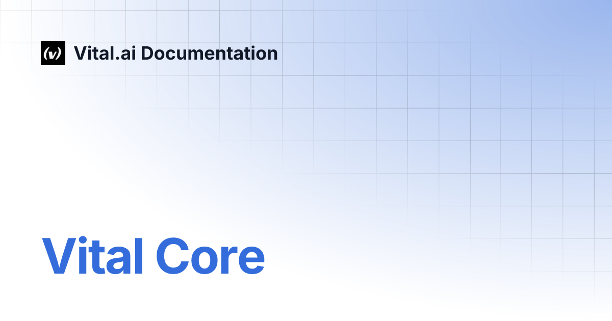 Vital Core | Vital.ai Documentation