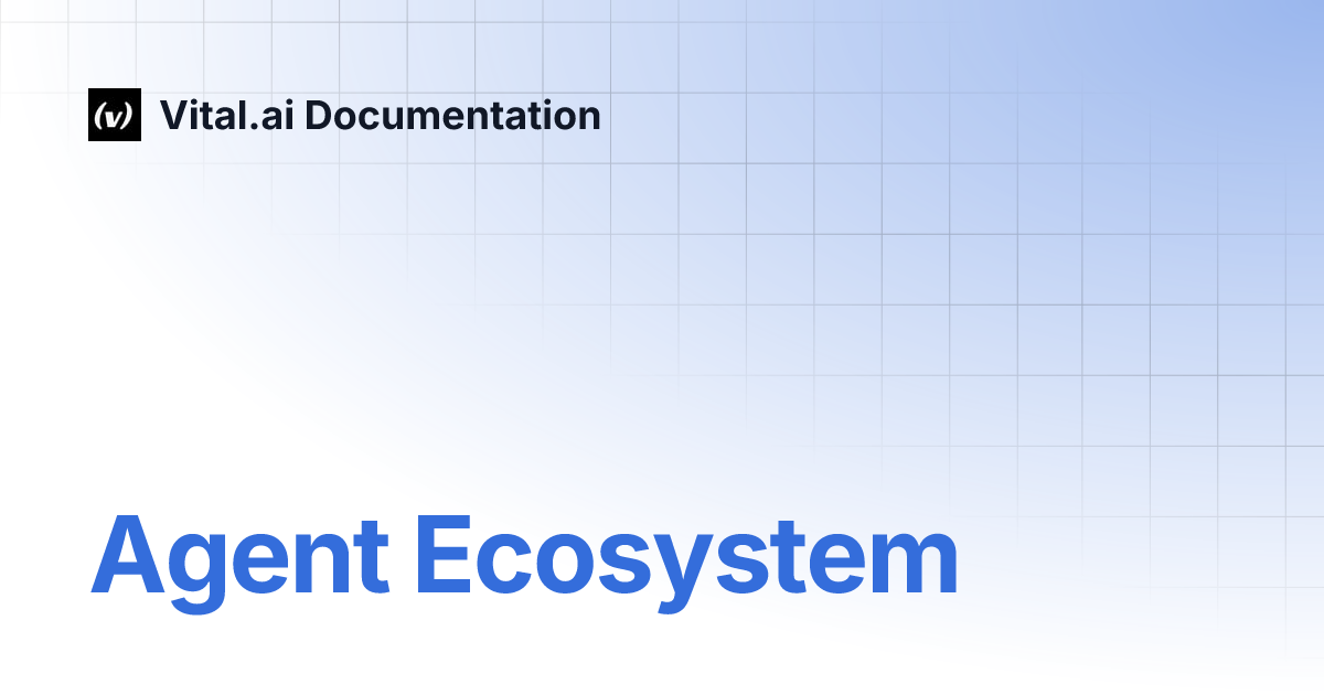 Agent Ecosystem | Vital.ai Documentation