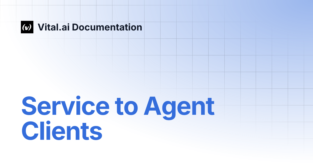 Service to Agent Clients | Vital.ai Documentation
